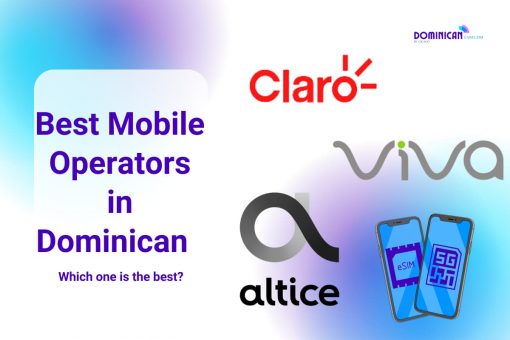 Best Mobile Operators in Dominican Republic in 2024